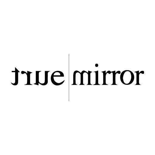 true mirror | Alex Tennigkeit